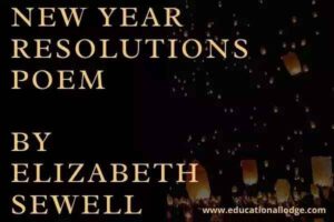 New Year Resolutions Poem by Elizabeth Sewell | Main Idea, Explanation ...